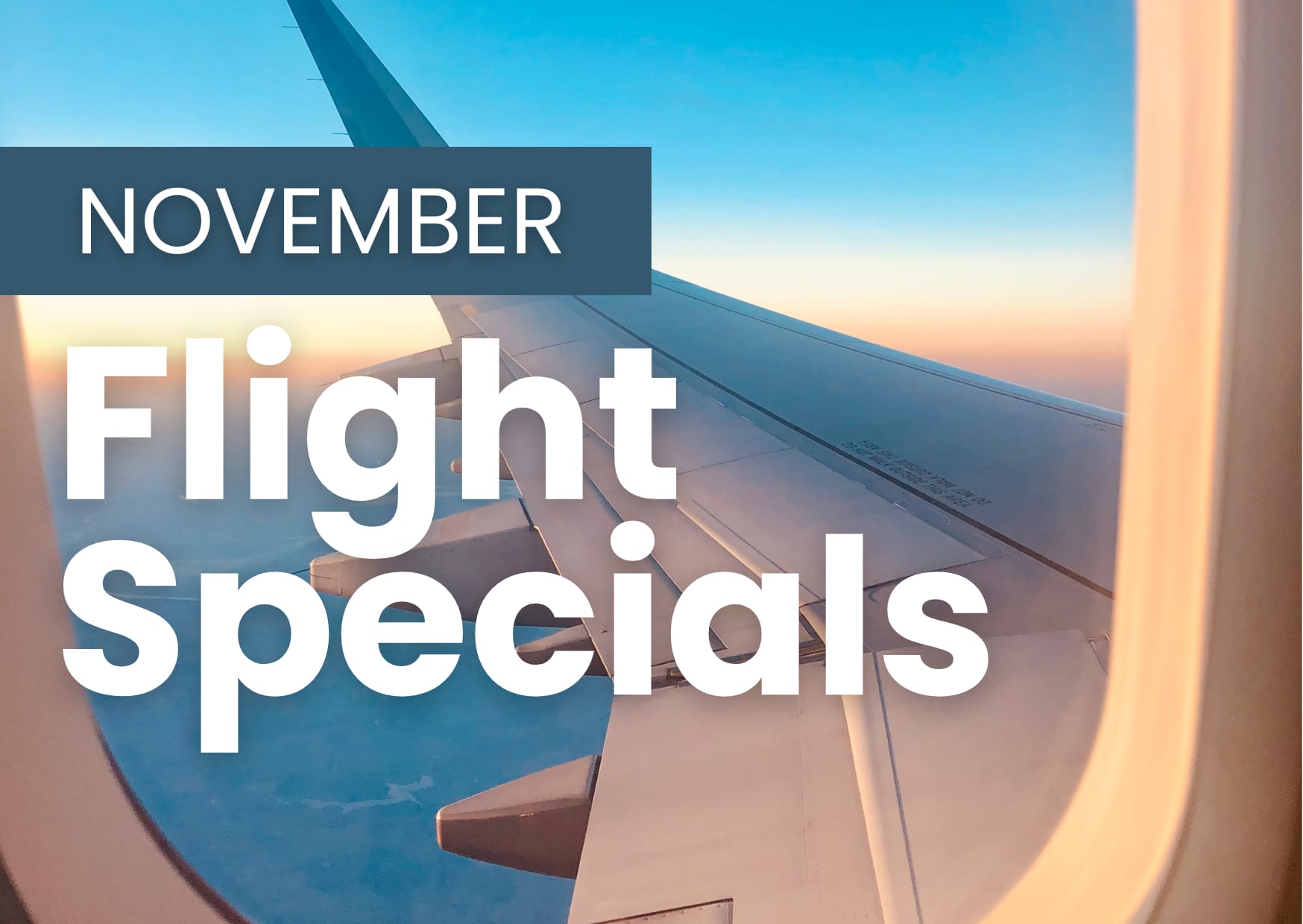 Flight Specials: Now Offering Even More Affordable Deals with ...
